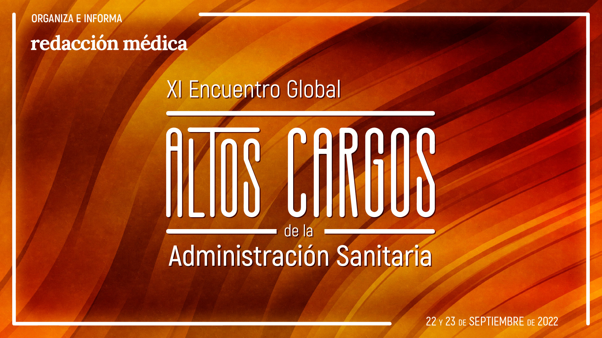 XI Encuentro Global de Altos Cargos de la Administración Sanitaria